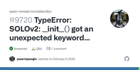 Typeerror Solov Init Got An Unexpected Keyword Argument Roi