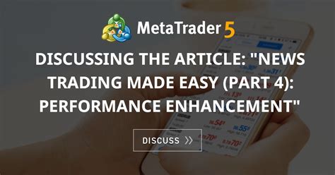 Discussing The Article News Trading Made Easy Part 4 Performance