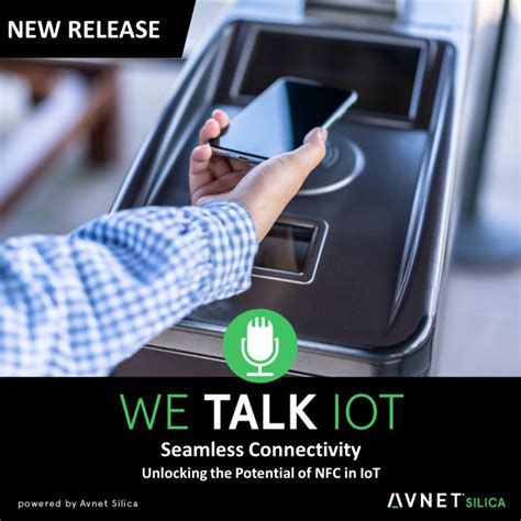 We Talk Iot Podcast Avnet Silica