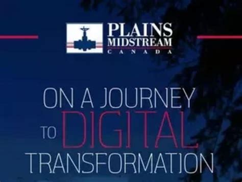 How Plains Midstream Canada Is Driving Towards Digital Transformation