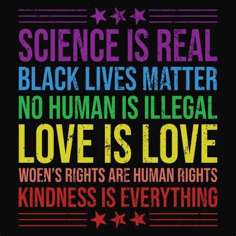 10 Inch Science Is Real Black Lives Matter Love Is Love Human Rights