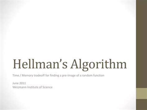 ppt hellman s algorithm time memory tradeoff for pre image finding