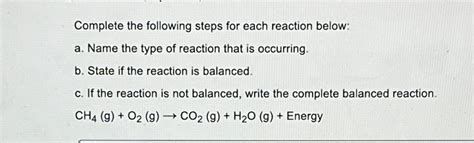 Solved Complete The Following Steps For Each Reaction