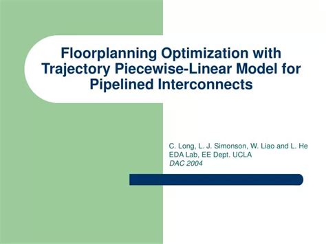 Ppt Floorplanning Optimization With Trajectory Piecewise Linear Model For Pipelined