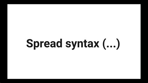 Spread Syntax Youtube