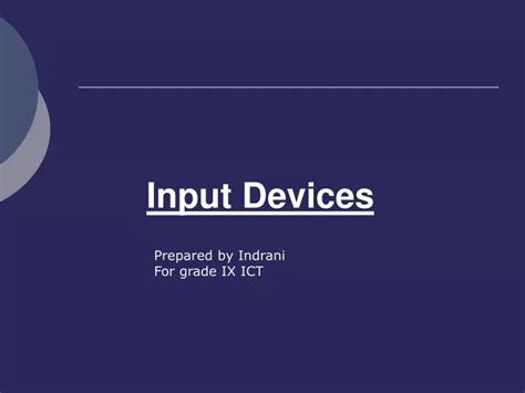 PPT Input Devices PowerPoint Presentation Free Download ID 6094428