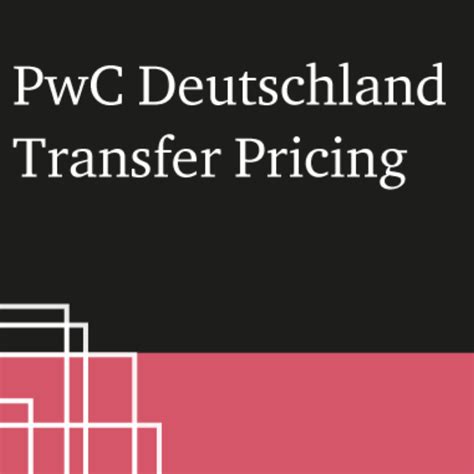 Pwc Deutschland Transfer Pricing Podcast