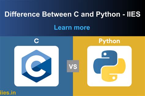 Difference Between C And Python IIES