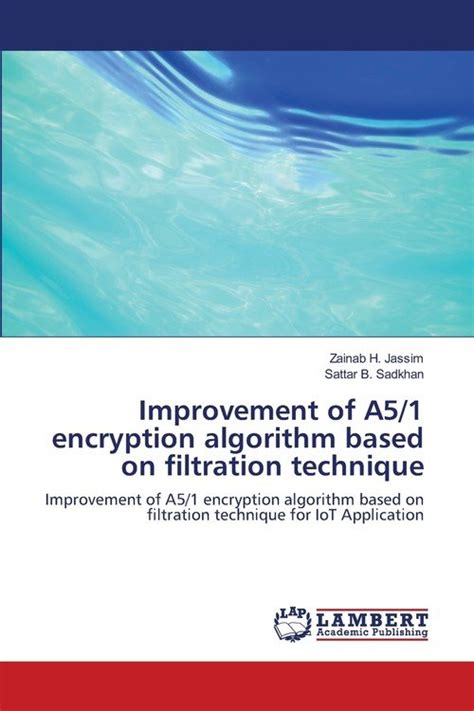 Improvement Of A51 Encryption Algorithm Based On Filtration Technique