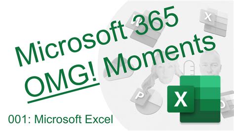 Microsoft 365 Omg Moments 001 Excel Super Simple 365