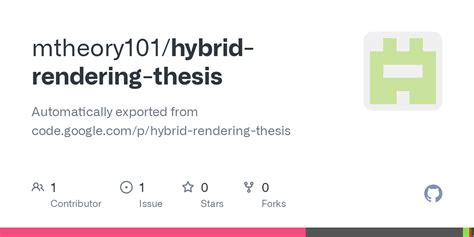 GitHub Mtheory Hybrid Rendering Thesis Automatically Exported From Code Google P