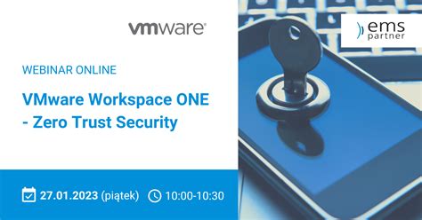 Vmware Workspace One Zero Trust Security Ems Partner