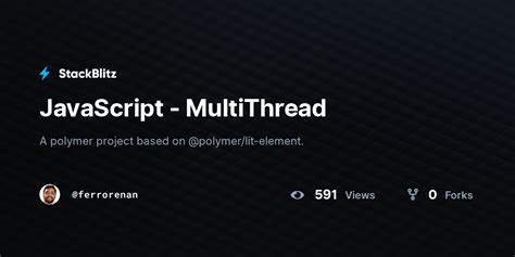 Javascript Multithread Stackblitz