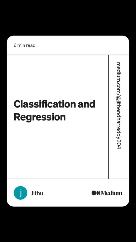 Classification Vs Regression In Machine Learning Jithendhar Reddy Posted On The Topic Linkedin