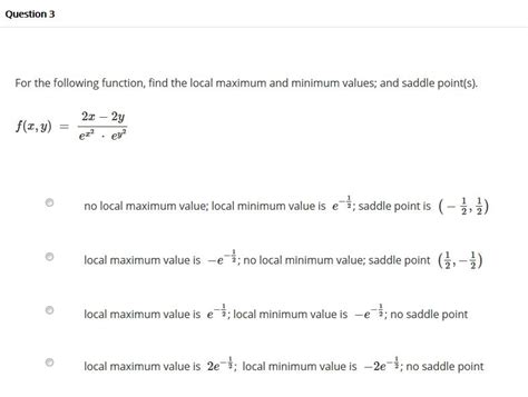 Solved Question For The Following Function Find The Local Chegg