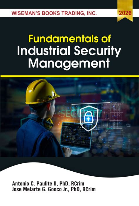 Fundamentals Of Industrial Security Management Wisemans Books Trading Inc