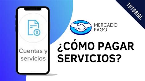 Descubre Los Servicios Que Puedes Pagar Con MercadoPago Actualizado