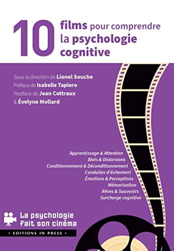 10 Films Pour Comprendre La Psychologie Cognitive By Sous La Direction De Lionel Souche