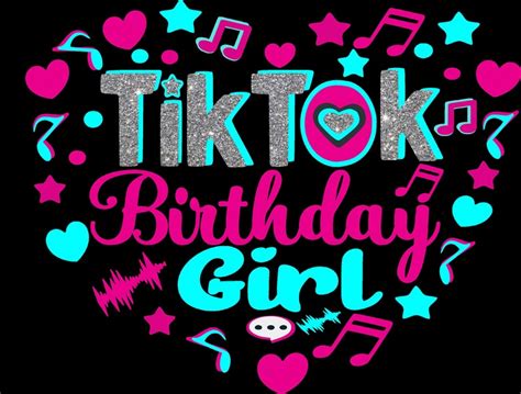 Tiktoker Girl Svg And Birthday Svg Svg And Png Of Tik Tok Girl Birthday Images With Words