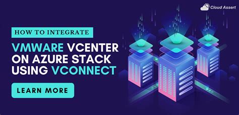 How To Integrate Vmware Vcenter With Microsoft Azure Stack Via Vconnect How To Integrate Vmware Vcenter With Microsoft Azure Stack Via Vconnect