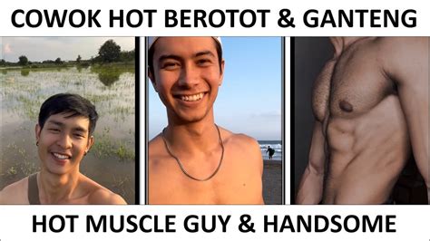Cowok Hot Ganteng Hot Guy Handsome Youtube
