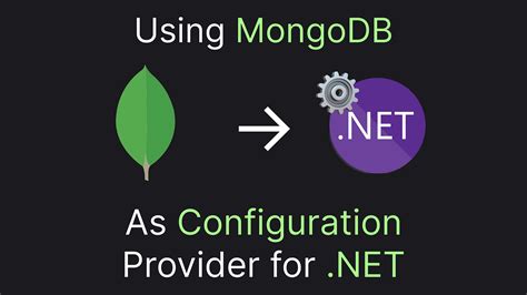 Mongodb As Net Configuration Provider By Egor Tarasov Medium