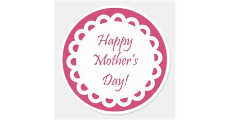 Happy Mothers Day Classic Round Sticker Zazzle