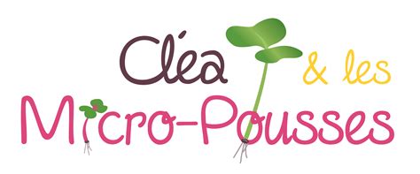 Micro Pousses Clea And Les Micro Pousses