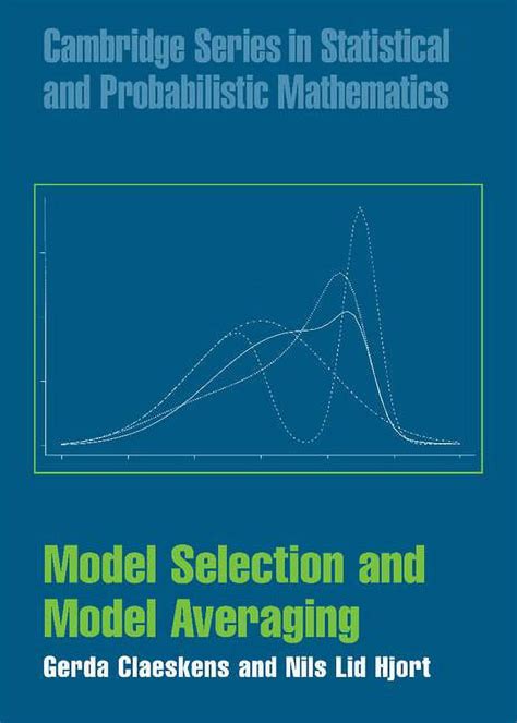 Cambridge Statistical And Probabilistic Model Selection And Model