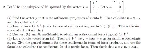 Solved Let V Be The Subspace Of R Spanned By The Vector Chegg