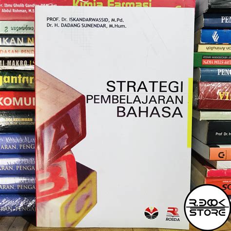 STRATEGI PEMBELAJARAN BAHASA Prof Dr ISKANDARWASSID Lazada Indonesia