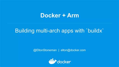 Virtual Meetup Docker Arm Building Multi Arch Apps With Buildx Pdf