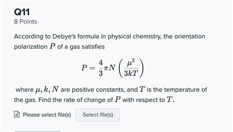 Solved Q11 8 Points According To Debyes Formula In Physical