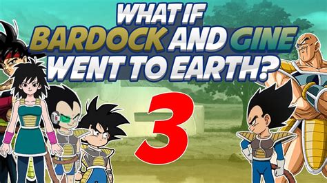 What If Bardock And Gine Went To Earth Part 3 YouTube