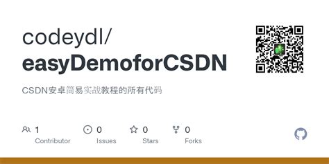 GitHub codeydl easyDemoforCSDN CSDN安卓简易实战教程的所有代码
