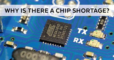 Why Is There A Chip Shortage