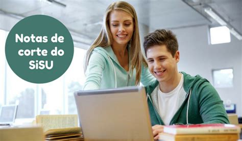 O que é a nota de corte do SiSU Brasil Escola