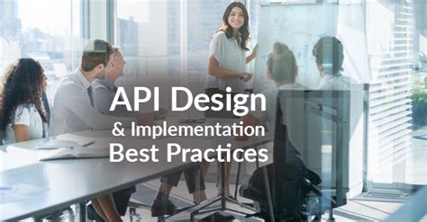 API Design Implementation Best Practices