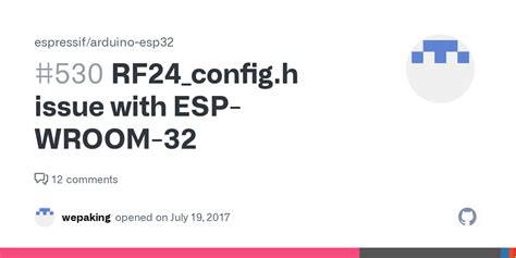 RF24 Config H Issue With ESP WROOM 32 Issue 530 Espressif Arduino