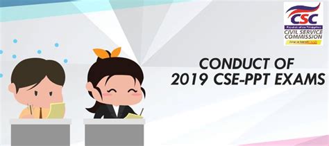 Conduct Of 2019 Cse Ppt Exams