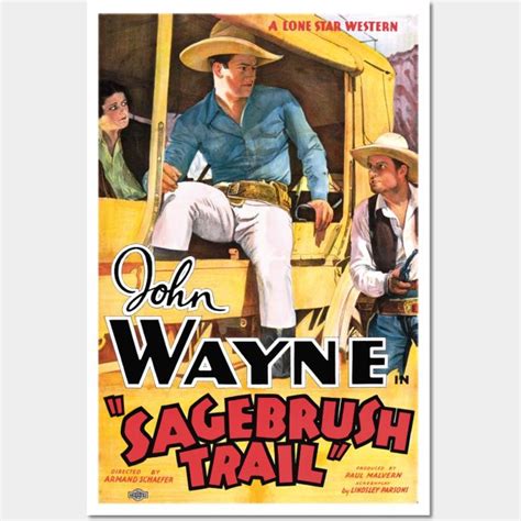 Sagebrush Trail By Rockettgraphics In 2025 John Wayne John Wayne