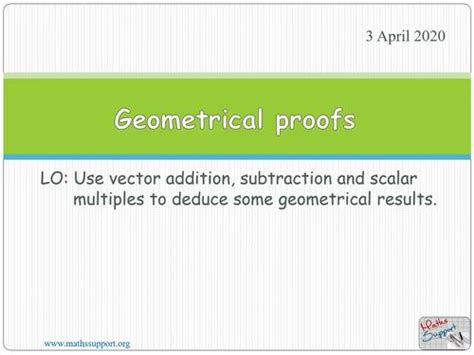Geometrical Proofs Using Vectors By Maths Support Centre Tpt