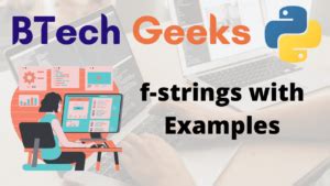 Python F Strings With Examples BTech Geeks