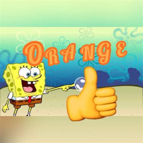 Even Spongebob Approves R Theorangearmyhq
