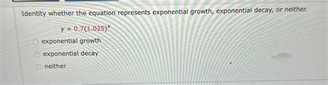Solved Identity Whether The Equation Represents Exponential