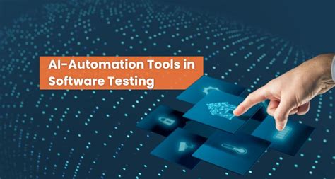 ai automation tools in software testing and their advantages