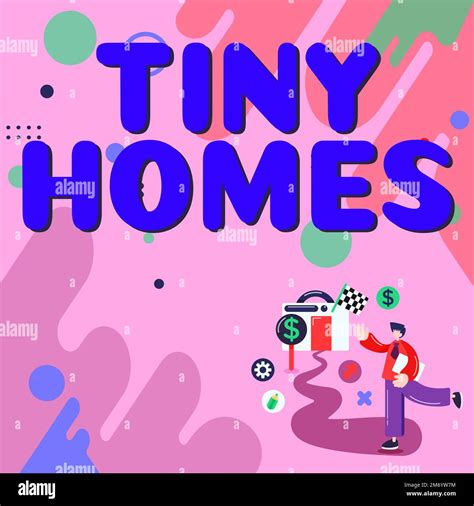 Writing Displaying Text Tiny Homes Concept Meaning Houses Contain One Room Only Or Two And