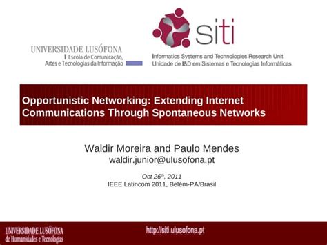 Opportunistic Networking Extending Internet Communications Through Spontaneous Networks Ppt