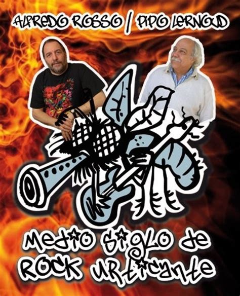 Eter • Medio Siglo De Rock Urticante Con Alfredo Rosso Y Pipo