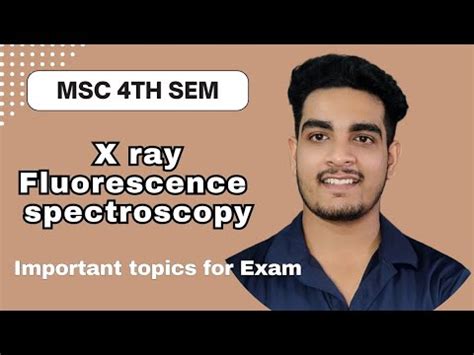 X Ray Fluorescence Spectroscopy Important Topics For Exam Youtube